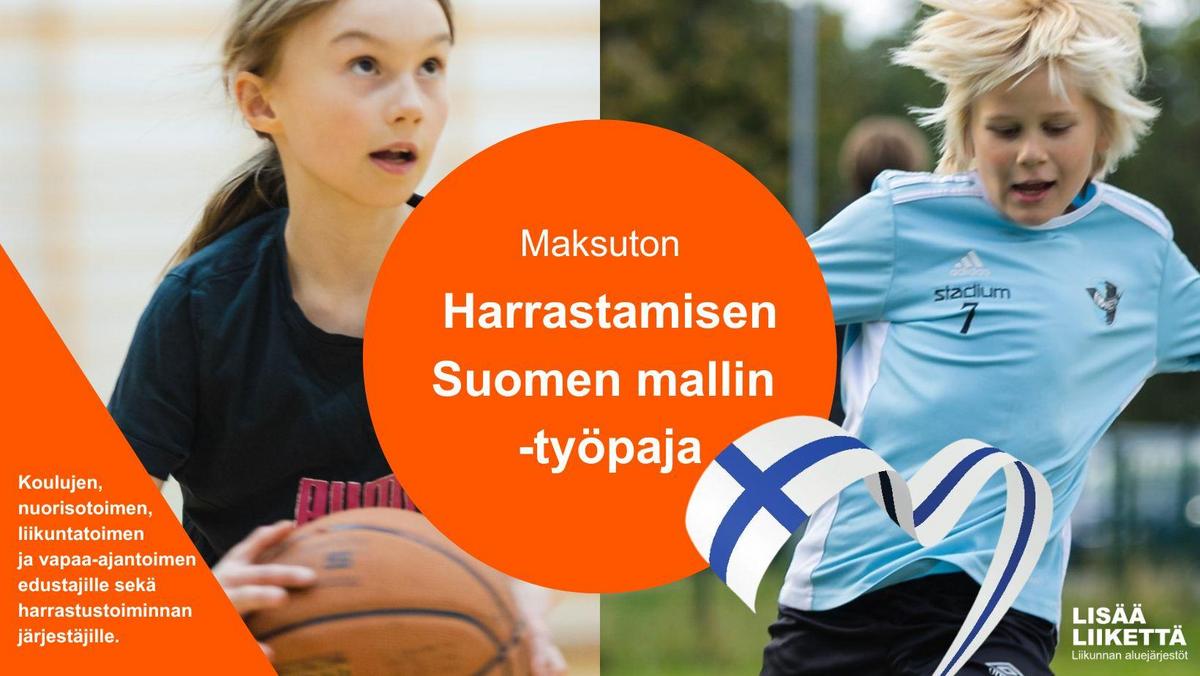 Harrastamisen Suomen malli -työpaja: yhdessä kohti yhtenäisempää harrastustoimintaa - Etelä ...